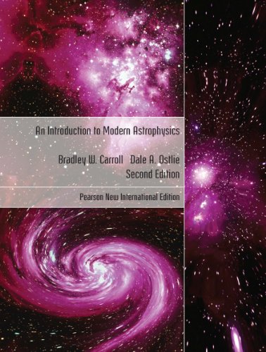 Introduction to Modern Astrophysics, An: Pearson New International ...