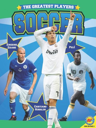 Soccer (The Greatest Players): Goldsworthy, Steve, Carr, Aaron ...