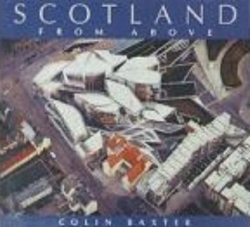 Scotland from Above: Baxter, Colin: 9781842040454: Amazon.com: Books