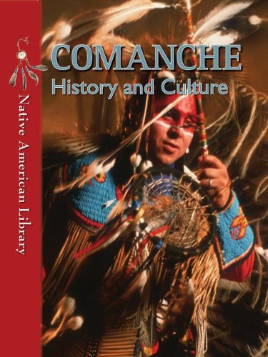 Comanche: History and Culture (Native American Library): Dwyer, Helen ...