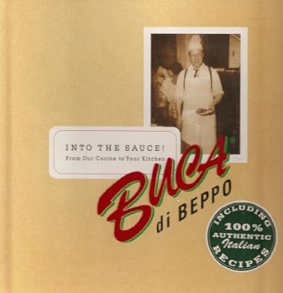 Into the Sauce: From Our Cucina to Your Kitchen: Micatrotto, Joseph P ...