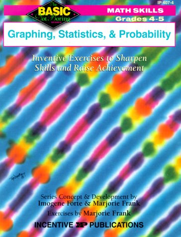 Buy Graphing, Statistics & Probability: Inventive Exercises to Sharpen ...