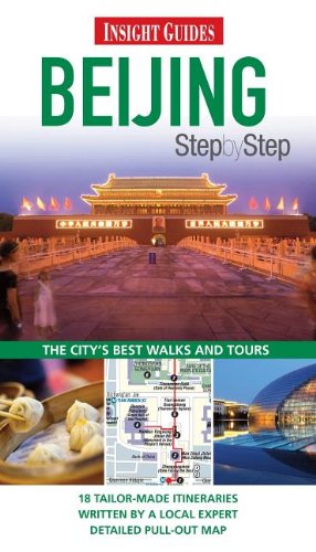 Beijing Step By Step (Insight Guides Step by Step) : Abrahamsen, Eric ...