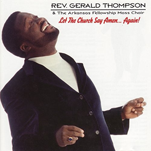 Play Let the Church Say Amen... Again! by Rev. Gerald Thompson feat ...