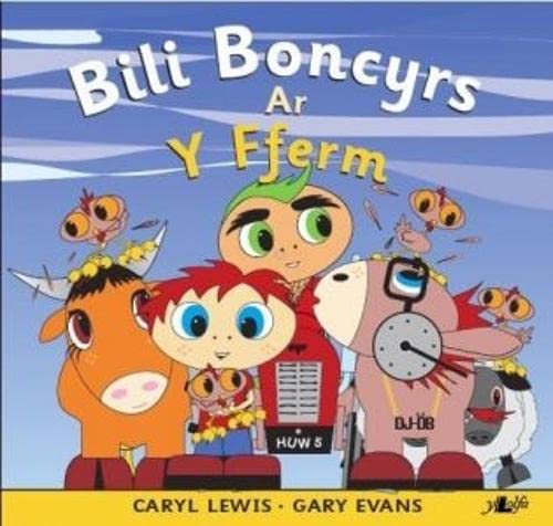Amazon.com: Cyfres y Teulu Boncyrs: 6. Bili Boncyrs ar y Fferm (Welsh ...