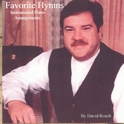 Écouter Favorite Hymns de David Roach sur Amazon Music