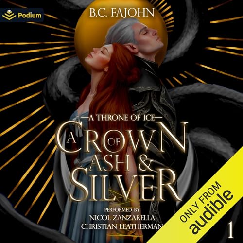 Amazon.com: A Crown of Ash & Silver: A Throne of Ice, Book 1 (Audible ...