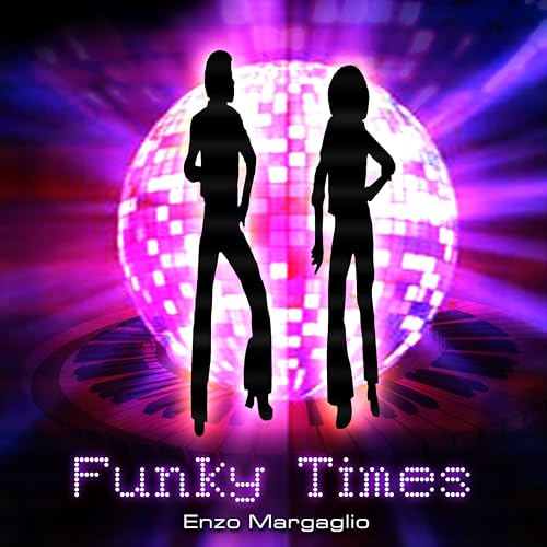Funky Times By Enzo Margaglio On Amazon Music Amazon