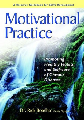 Motivational Practice: Promoting Healthy Habits And Self-care Of ...