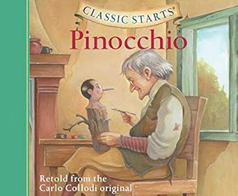 Pinocchio: Library Edition (Classic Starts) : Collodi, Carlo, Zamorsky, Tania, Reynolds, Rebecca ...