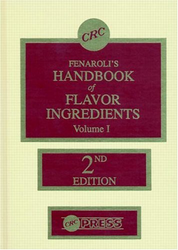 Handbook of Flavor Ingredients, Volume I: Furia, Thomas E ...