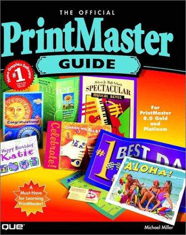 The PrintMaster Guide: Miller, Michael: 9780789720818: Books - Amazon.ca
