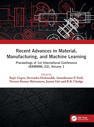 Amazon.com: Recent Advances in Material, Manufacturing, and Machine Learning: Proceedings of 1st ...