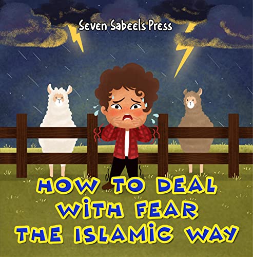 How To Deal With Fear The Islamic Way: Islamic Book For Kids & Toddlers ...