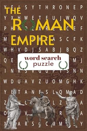THE ROMAN EMPIRE WORD SEARCH PUZZLE BOOK: Word searches with Easy to ...