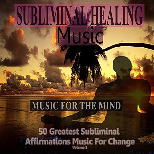 Amazon Music - Subliminal Healing MusicのMusic For The Mind: 50 Greatest ...