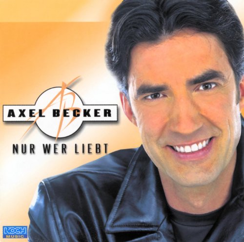 Play Nur wer liebt by Axel Becker on Amazon Music