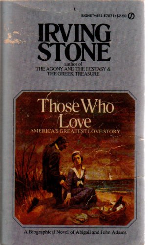 Those Who Love: Irving Stone: Amazon.com: Books