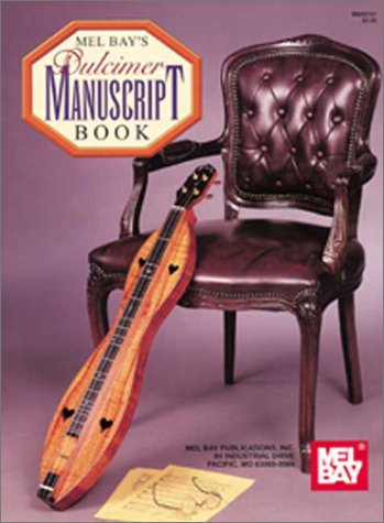 Amazon.com: Mel Bay's Dulcimer Manuscript Book: 9780786618736: Books