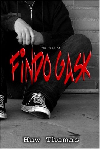The Tale of Findo Gask: Thomas, Huw: 9781905108213: Amazon.com: Books