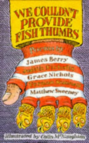 We Couldn't Provide Fish Thumbs (Five Poets): Berry, James; Nicholls ...