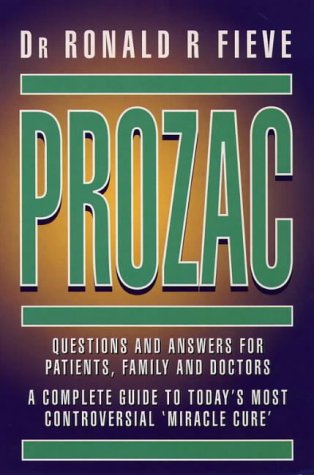 Prozac: Questions and Answers for Patients, Family and Doctors: xii ...