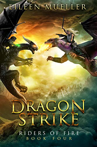 Amazon.com: Dragon Strike: Riders of Fire, Book Four - A Dragons' Realm ...