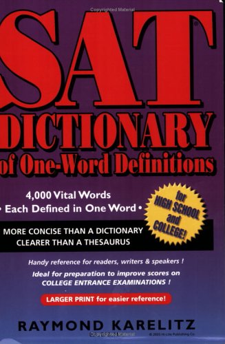 SAT Dictionary of One-Word Definitions: Raymond Karelitz: 9781563910173 ...