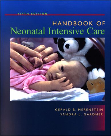 Handbook of Neonatal Intensive Care: 9780323014717: Medicine & Health ...