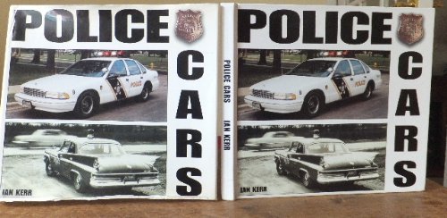 Police Cars: Ian Kerr: 9780862881092: Amazon.com: Books