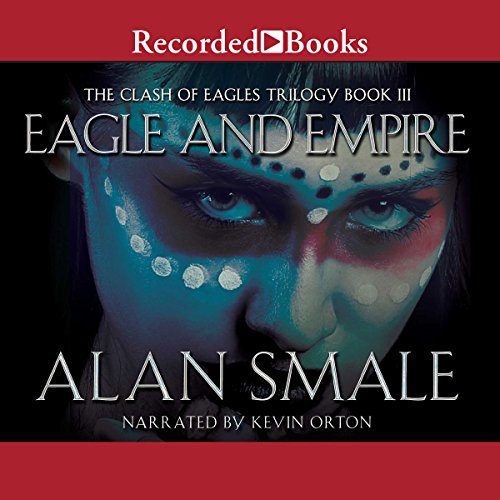 Amazon.com: Eagle and Empire: The Clash of Eagles Trilogy, Book III ...