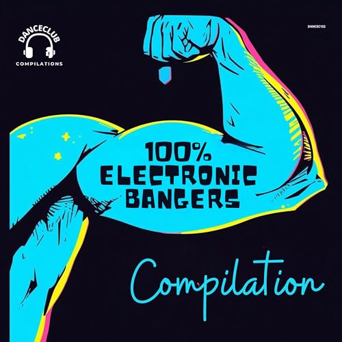 Play 100% Electronic Bangers Compilation by VARIOUS ARTISTS on Amazon Music