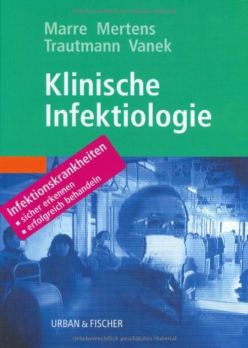 Amazon.com: Klinische Infektiologie.: 9783437217401: Wesley, Mary ...