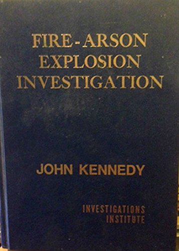 Fire, Arson and Explosion Investigation: Books - Amazon.ca
