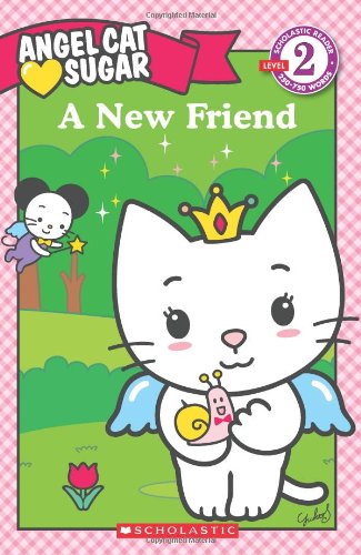 Amazon.com: Angel Cat Sugar: A New Friend: 9780545163934: Bryant, Megan ...