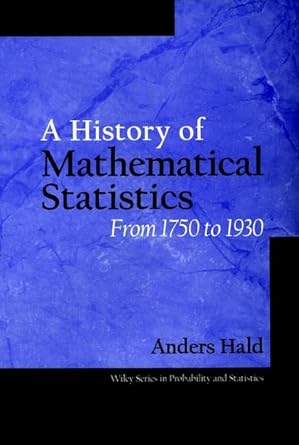 Amazon.com: A History of Mathematical Statistics from 1750 to 1930 ...