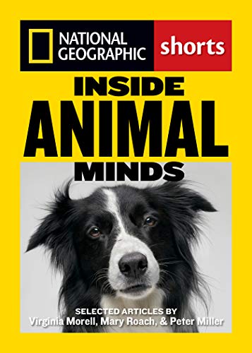 Inside Animal Minds: The New Science of Animal Intelligence , Roach ...