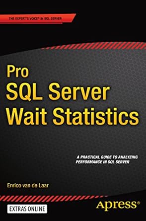 Pro SQL Server Wait Statistics eBook : van de Laar, Enrico: Amazon.com.au: Books