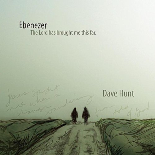 Play Ebenezer: A Collection of Hymns by Dave Hunt on Amazon Music