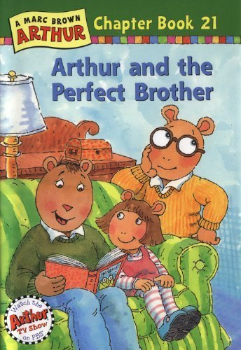 Amazon.com: Arthur and the Perfect Brother: A Marc Brown Arthur Chapter ...