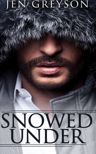 Snowed Under (Wunderland): Greyson, Jen: 9780692554227: Amazon.com: Books