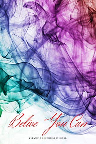 Belive You Can: Cleaning Checklistg, Journal, Diary, Size 6” x 9” , 120 ...