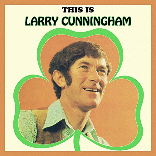 This Is Larry Cunningham by Larry Cunningham on Amazon Music Unlimited