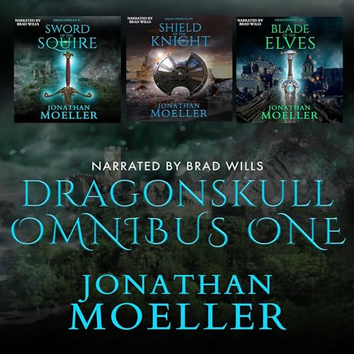 Amazon.com: Dragonskull Omnibus One (Audible Audio Edition): Jonathan Moeller, Brad Wills, Azure ...