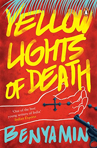 Yellow Lights of Death eBook : Benyamin: Amazon.in: Kindle Store