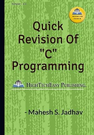 Quick revision of "C" programming: Easy and Fast. : Amazon.in: Books