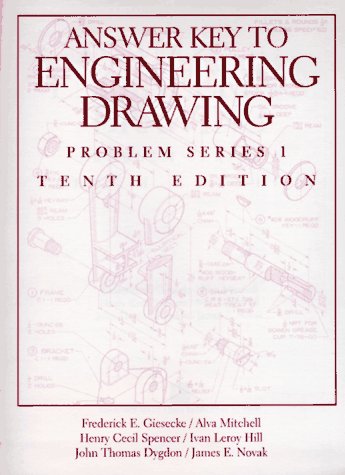 Answer Key to Engineering Drawing (Problem): Giesecke, Frederick E ...
