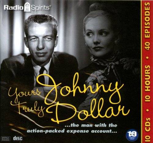 Yours Truly, Johnny Dollar: Radio Spirits: 9781570198236: Amazon.com: Books
