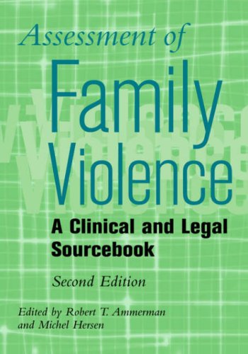 Assessment of Family Violence: A Clinical and Legal Sourcebook ...