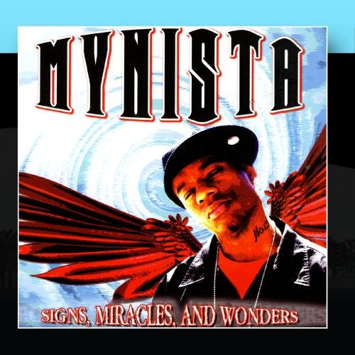Mynista a.k.a. Docta Wuzdead - Signs Miracles & Wonders - Amazon.com Music
